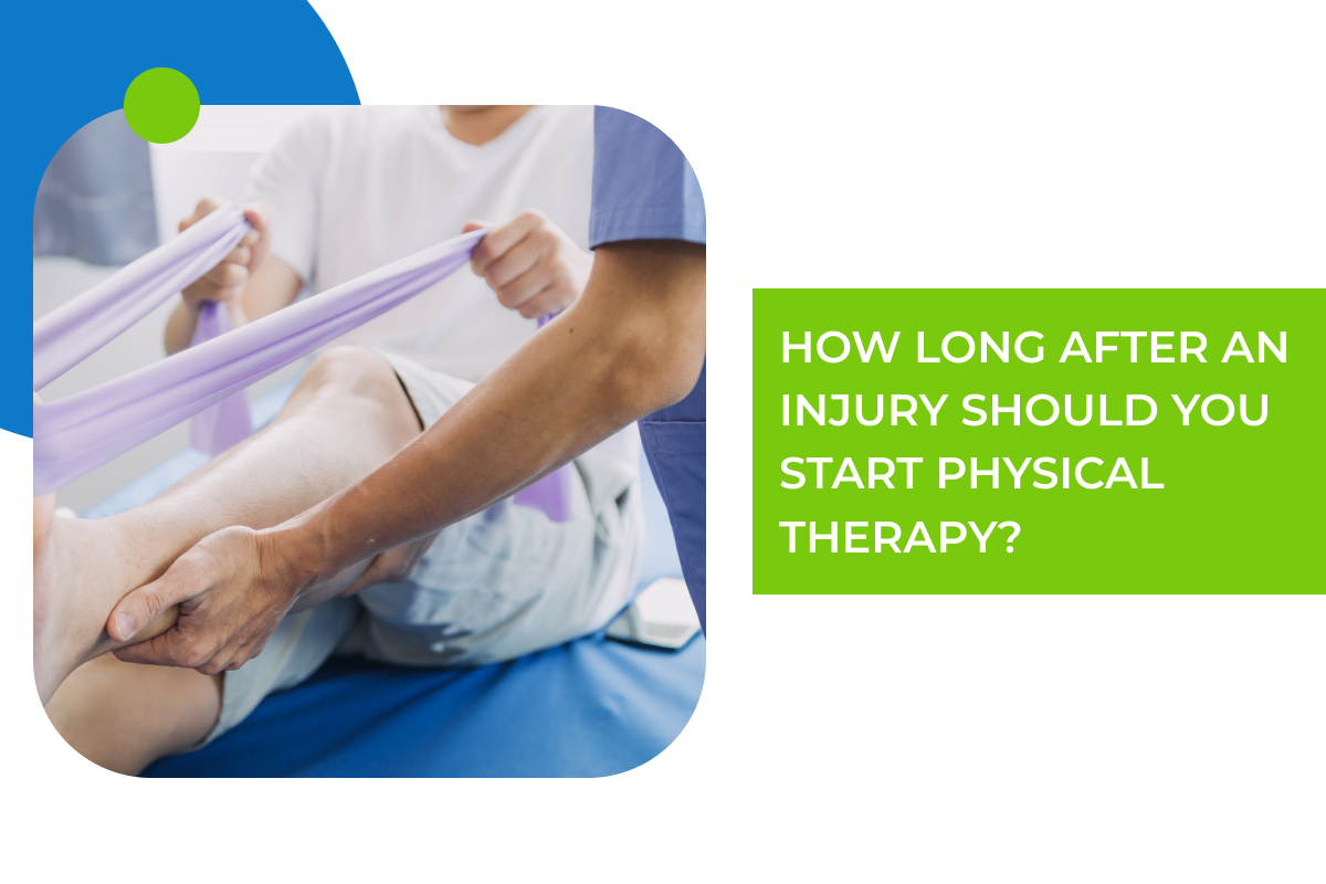 How Long After An Injury Should You Start Physical Therapy? — Beverly ...